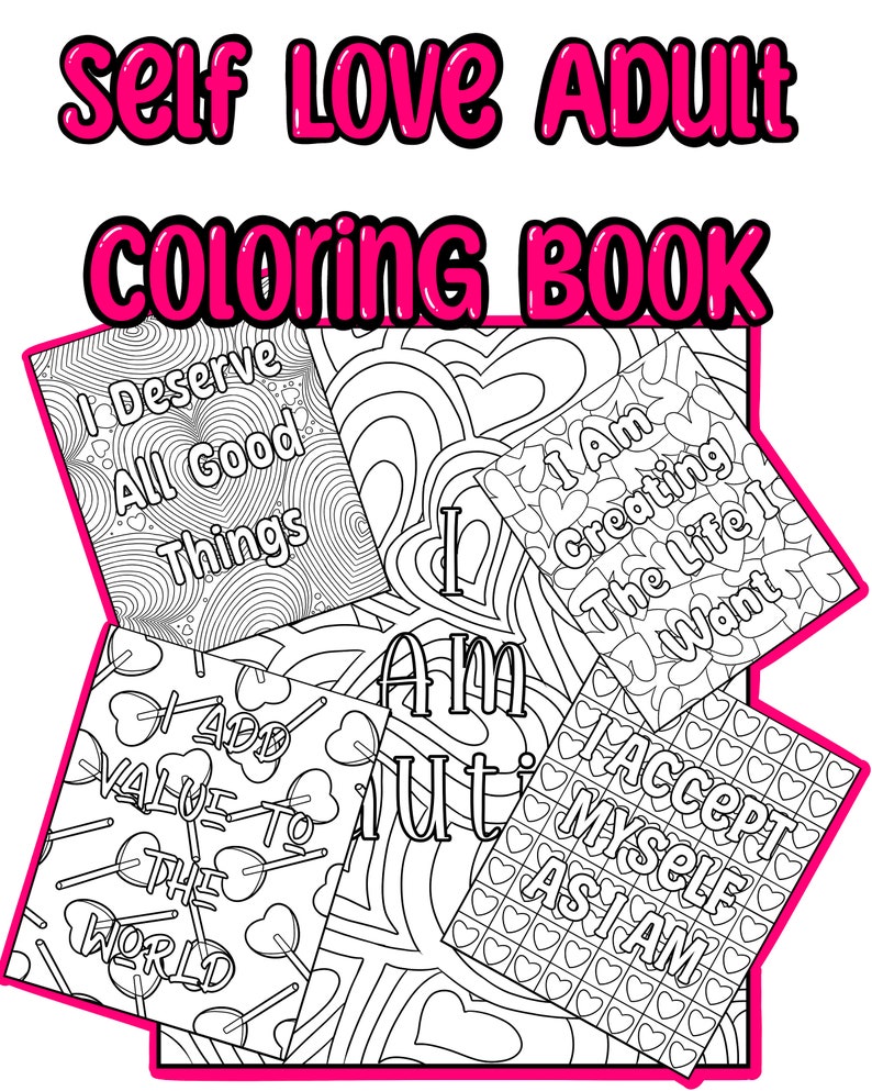 Self Love Adult Coloring Book, Coloring Pages, Heart Designs, Valentine ...