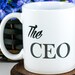 The CEO Mug, Boss Gift, Entrepreneur Gift, Coffee Mug, Inspirational ...