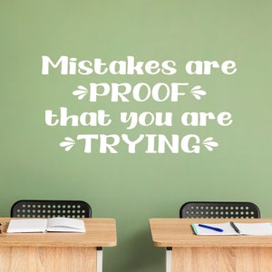 Mistakes Are Proof That You Are Trying Classroom Door Decal, School ...