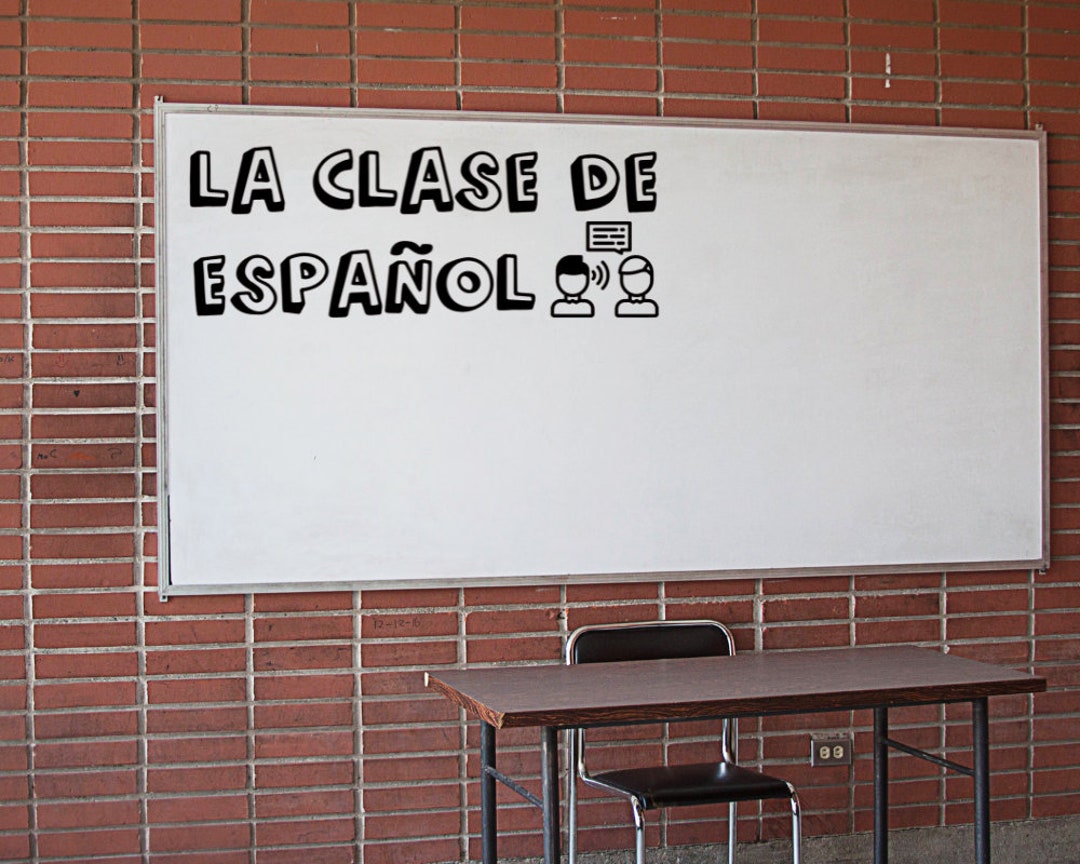 La Clase De Español Decal, Spanish Class Decal, High School Decor ...