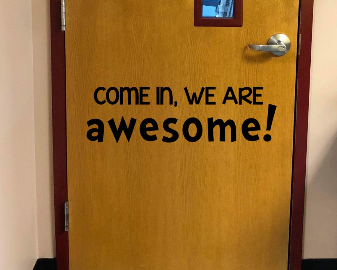 Come in We Are Awesome Decal Welcome Decal Growth Mindset - Etsy