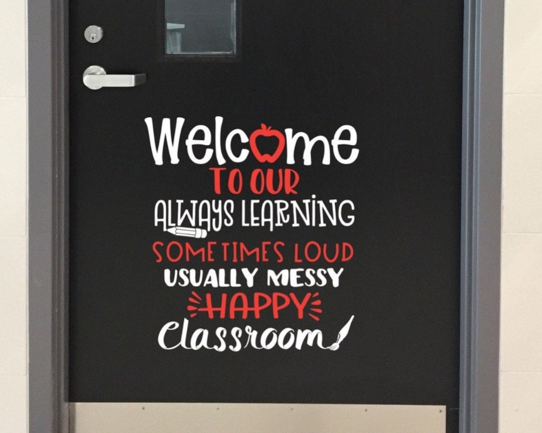 Welcome to Our Classroom Door Decal Sticker, Welcome Quote for ...