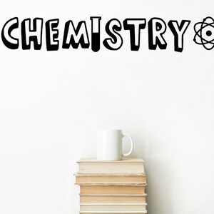 Chemistry Decal, Chemistry Teacher, Classroom Door Decal for Chemistry ...