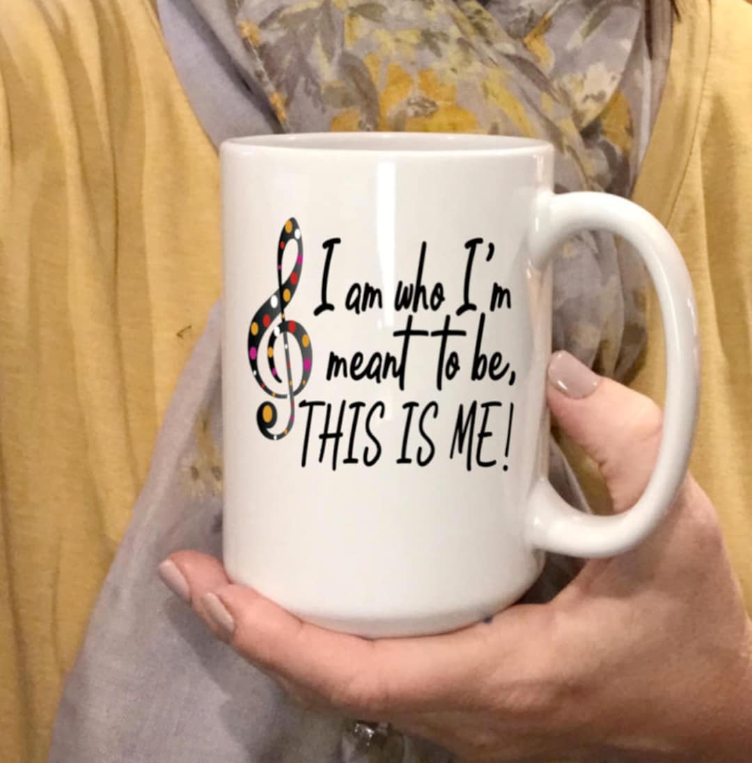 The Greatest Showman Movie Coffee Cup Mug I Am Who I'm Meant to Be THIS ...