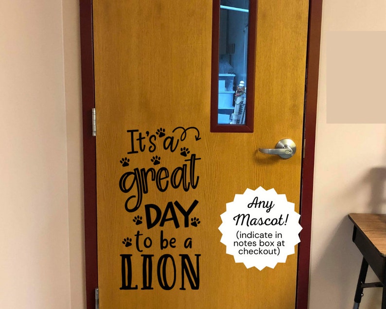 It's a Great Day to Be a Lion Decal, Lion Mascot Decor, Lion Decor ...