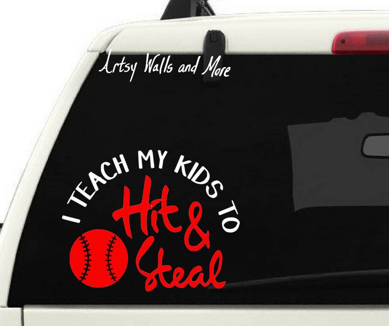 I Teach My Kids to Hit and Steal Car Window Decal Baseball - Etsy