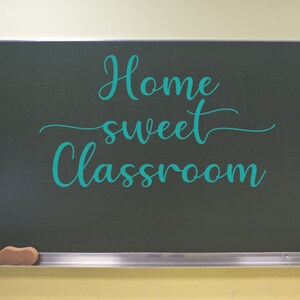 Home Sweet Classroom Decal, Welcome to School Decal, Classroom Door ...