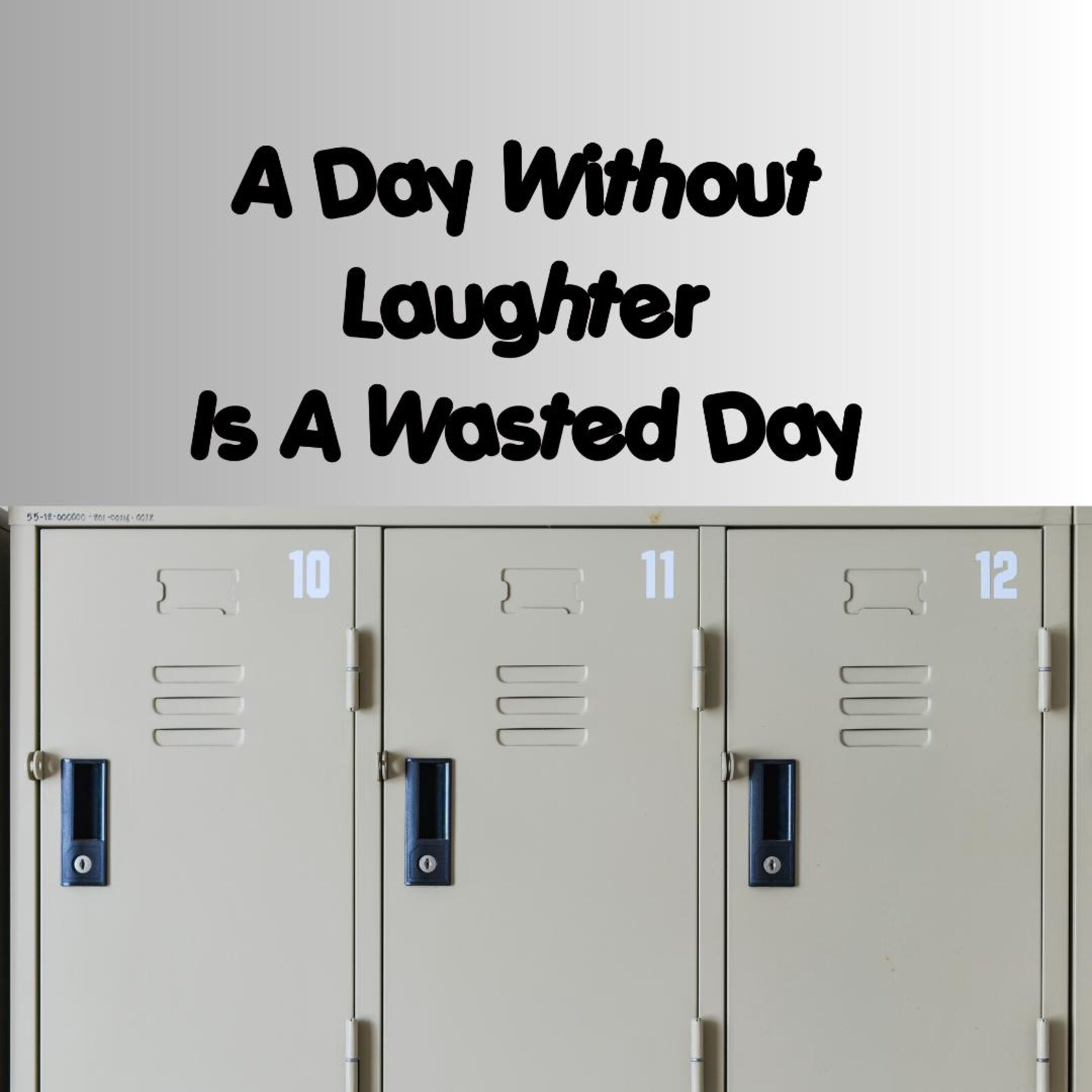 A Day Without Laughter is a Wasted Day, Joy Quote Wall Decal, Cheerful ...