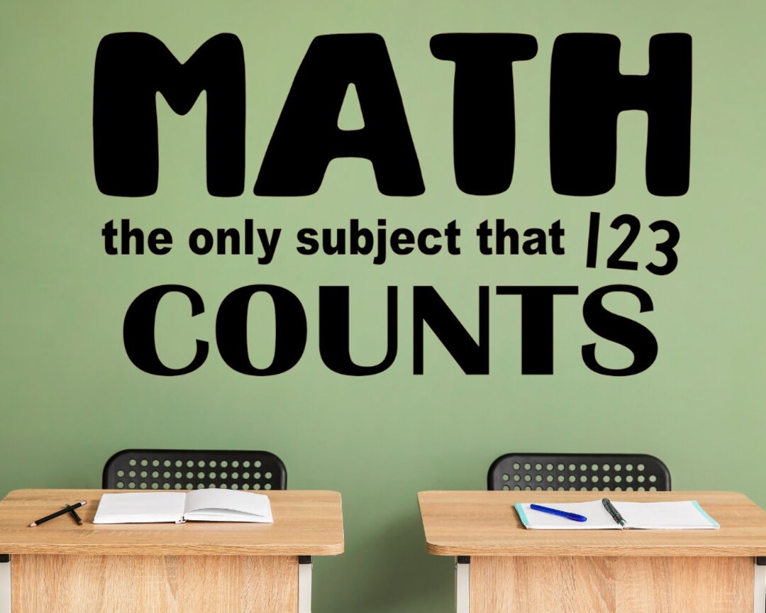 Math is the Only Subject That Counts Decal, Math Teacher Decal, Math ...