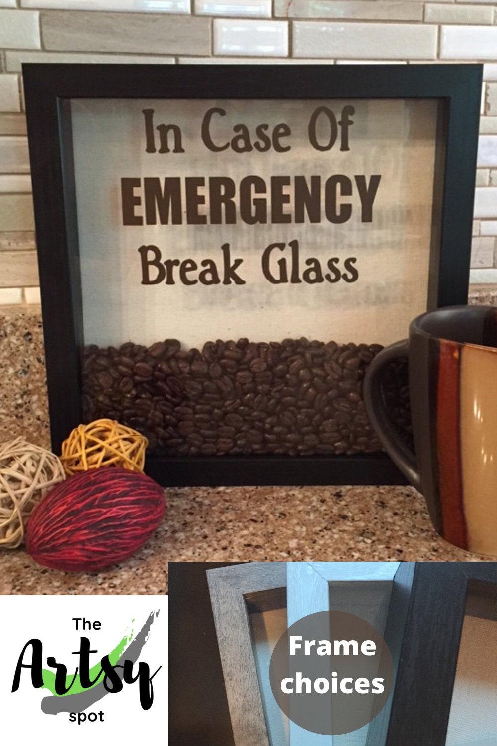 Shadow Box-in Case of Emergency Break Glass, Coffee Shadow Box, Coffee ...