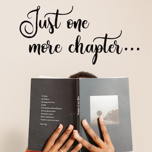 Just One Chapter Decal, Book Club, Reading Spot, School Library Decor ...
