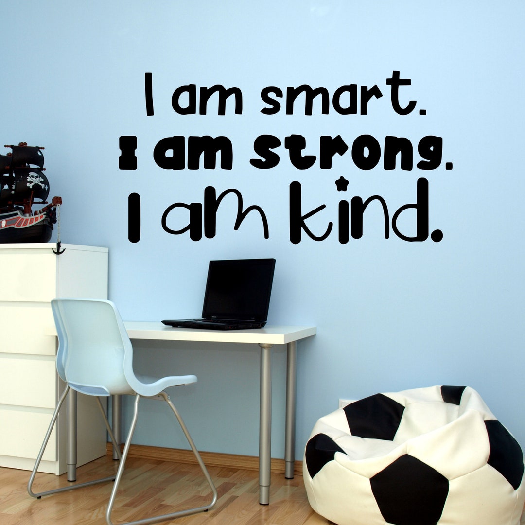 I Am Smart, I Am Strong, I Am Kind Decal, Positive Affirmations ...