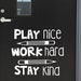 Play Nice Work Hard Stay Kind Classroom Door Vinyl Decal - Etsy