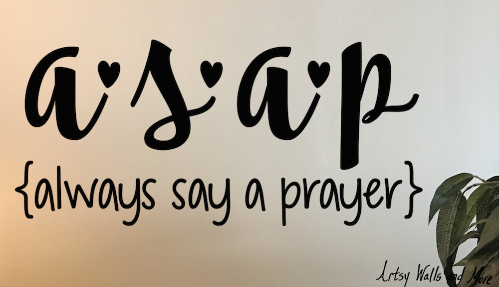 Asap Always Say a Prayer Wall Decal Prayer Vinyl Decal - Etsy
