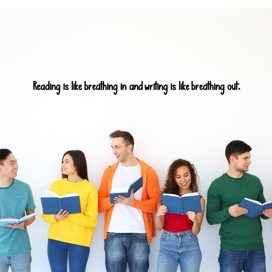 Reading is Like Breathing in and Writing is Like Breathing Out Decal ...
