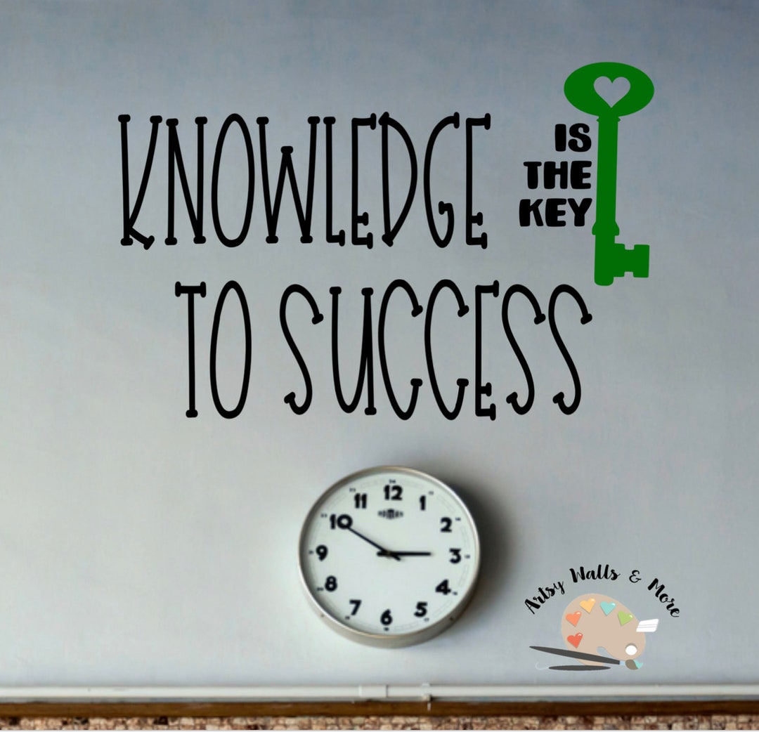 Knowledge is the Key to Success Wall Decal, School Classroom Library ...