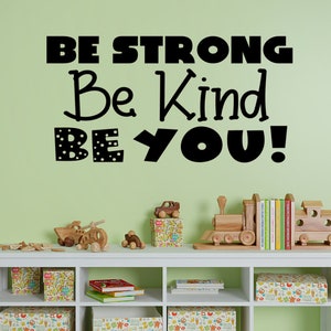 Be Strong Be Kind Be You Classroom Door Decal, School Decorations ...