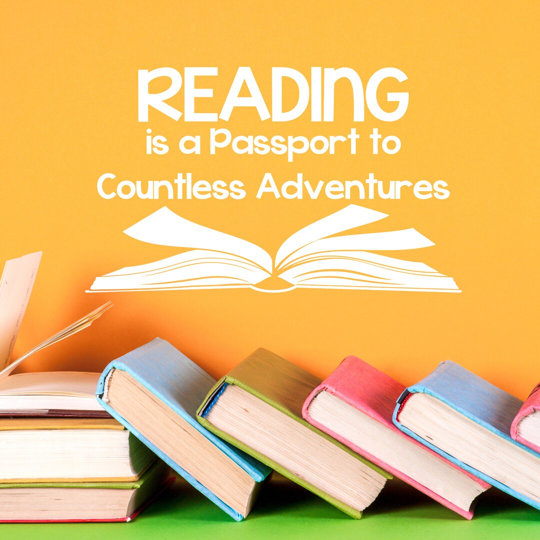 Reading is a Passport to Countless Adventures, Reading Decal, Reading ...