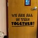 We Are All in This Together Decal, Classroom Door Vinyl Decal School ...