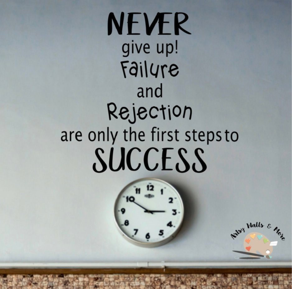 Never Give up Wall Decal Success Quote Wall Decal School Classroom ...