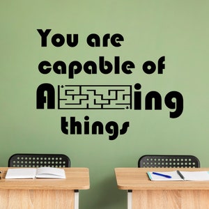 You Are Capable of Amazing Things Decal, School Decoration, Library ...
