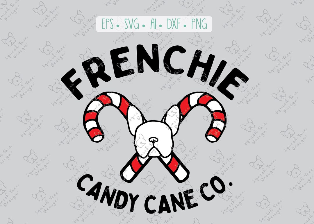 Frenchie Candy Cane Co, Christmas, French Bulldog, Crafts, Holiday ...