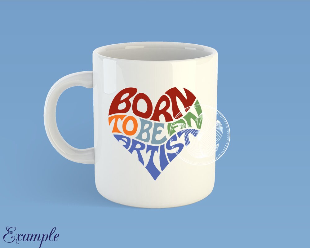 Born to Be an Artist Word Art Born to Be an Artist Svg Dxf - Etsy