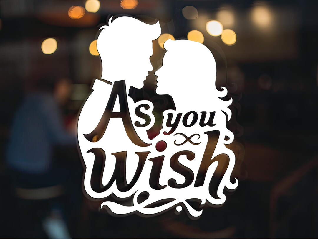 Princess Bride 'as You Wish' Decal: Westley & Buttercup Vinyl Sticker ...