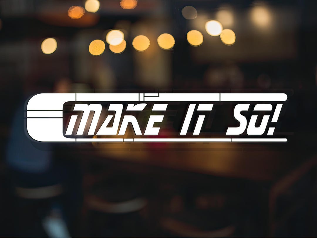 Star Trek 'make It So!' Vinyl Decal: LCARS Inspired Car/laptop Sticker ...