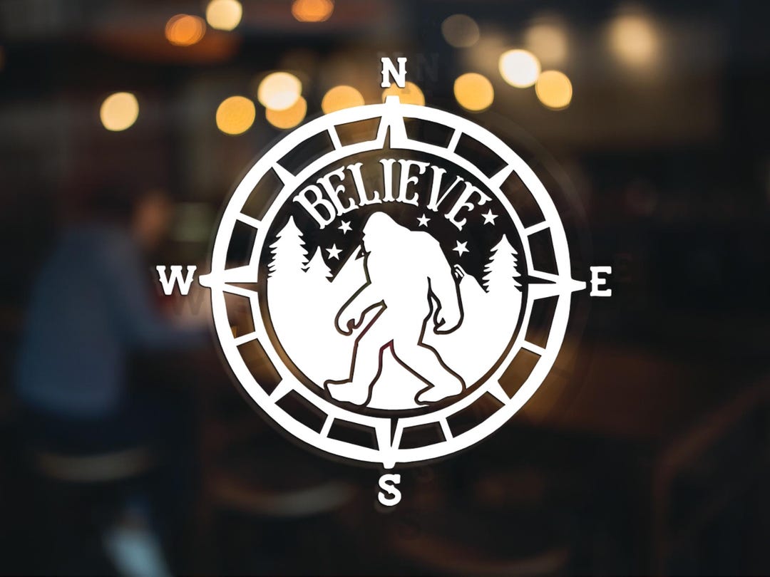 Bigfoot Compass "believe" Decal – Sasquatch Hunter Badge - Etsy