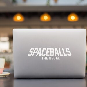 Spaceballs the Decal – Merchandising Edition Vinyl Decal, Car Accessory, Laptop Sticker or ...