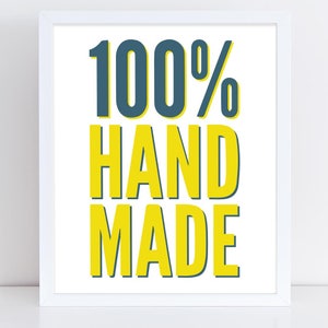 100 Percent Handmade, Support Artists, Printable Art, Wall Decor ...