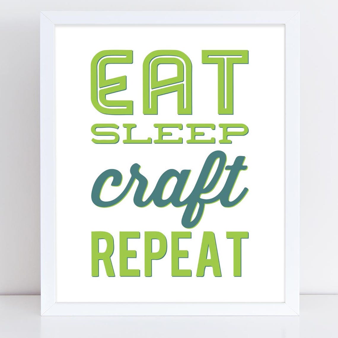 Eat Sleep Craft Repeat, Printable Art, Wall Decor, Instant Download ...