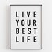 Typographic Wall Art Print 'live Your Best Life' 0690 - Etsy