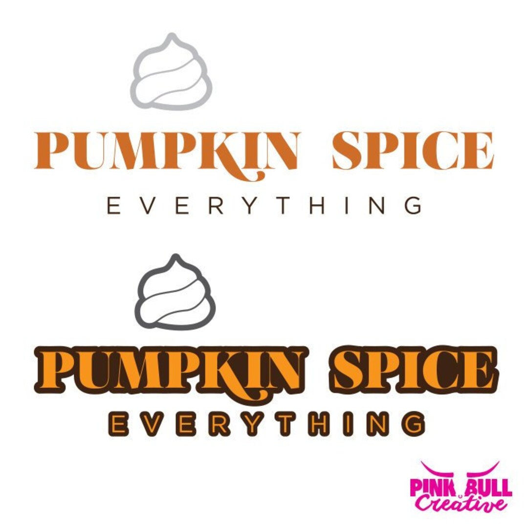 Pumpkin Spice Everything SVG Cut File for Cricut or Other Cutting ...