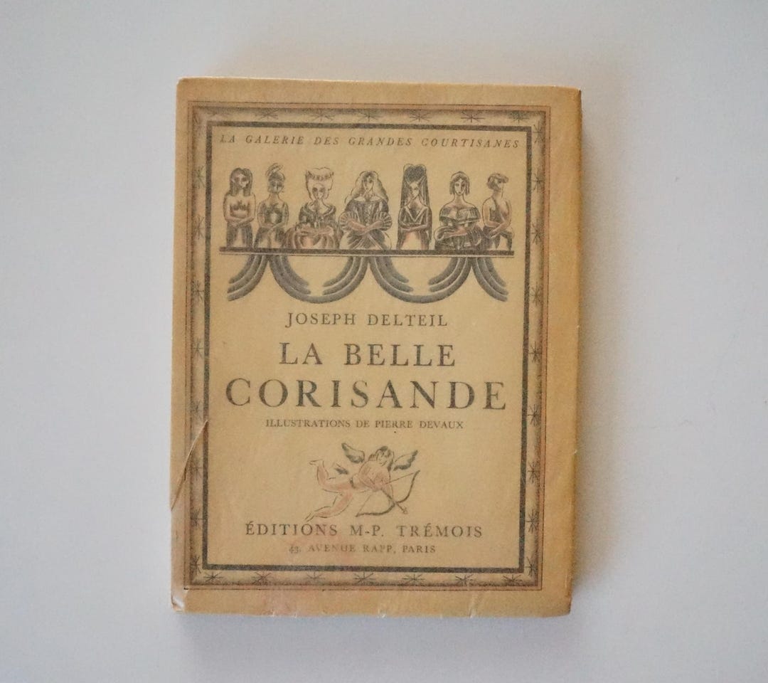 La Belle Corisande by Josph Delteil. Illustrations Pierre Devaux ...