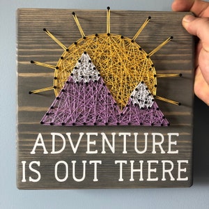Adventure is Out There String Art, Adventure Sign, Mountain String Art ...