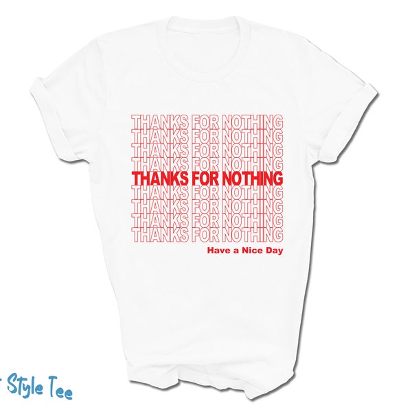 Thanks for Nothing Shirt - Etsy
