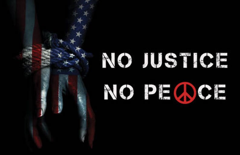 No Justice No Peace Poster Civil Human Rights Sign Print - Etsy
