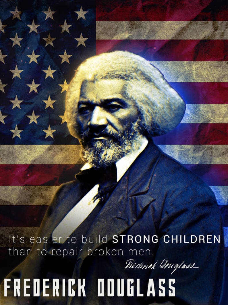 Frederick Douglass Poster Build Strong Children Classroom Quote 18x24 ...