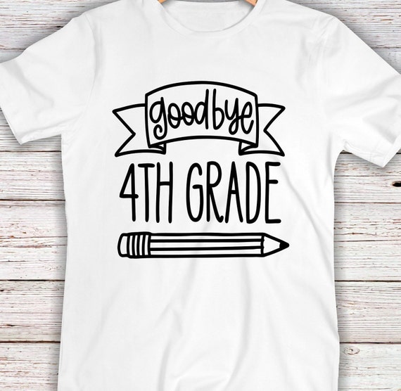 Goodbye 4th Gradelast Day School Schools Out Summer Break | Etsy