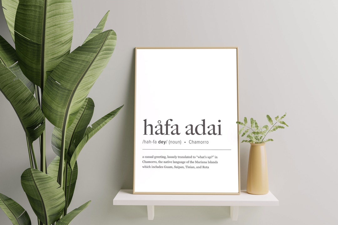 Hafa Adai Chamorro Definition Print: Guam Island Typography (digital Download) - Etsy