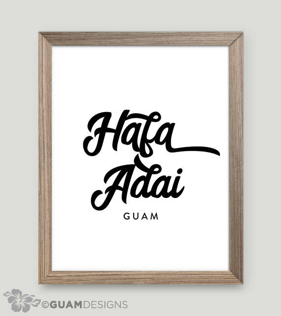 Hafa Adai Chamorro Typography Chamorro Lettering Print Art | Etsy
