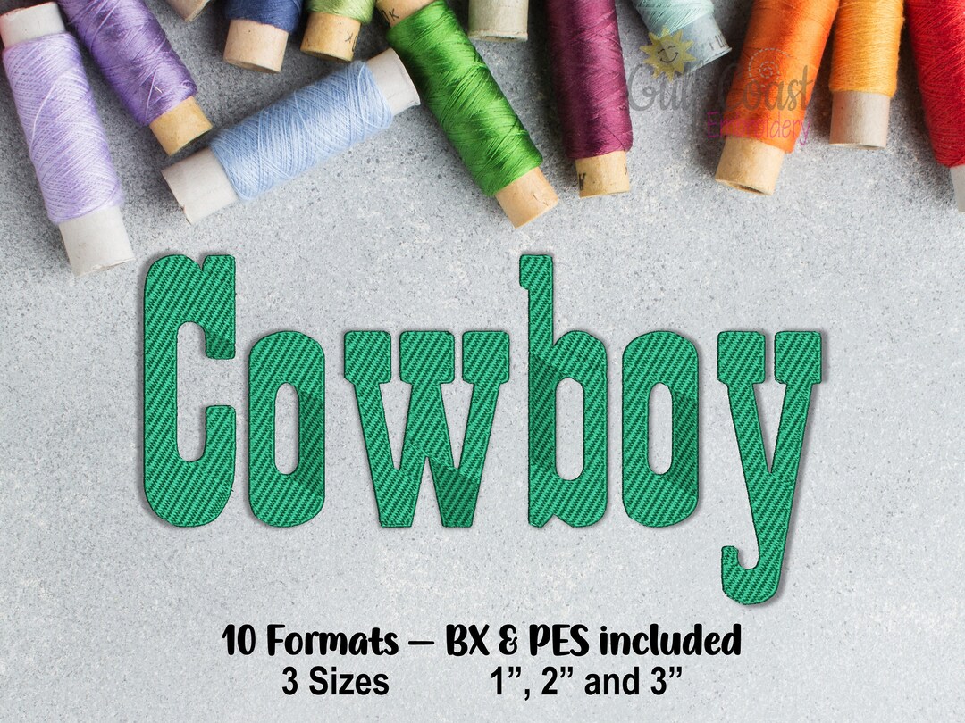Cowboy Embroidery Font, Digital Embroidery Font Download, Western ...