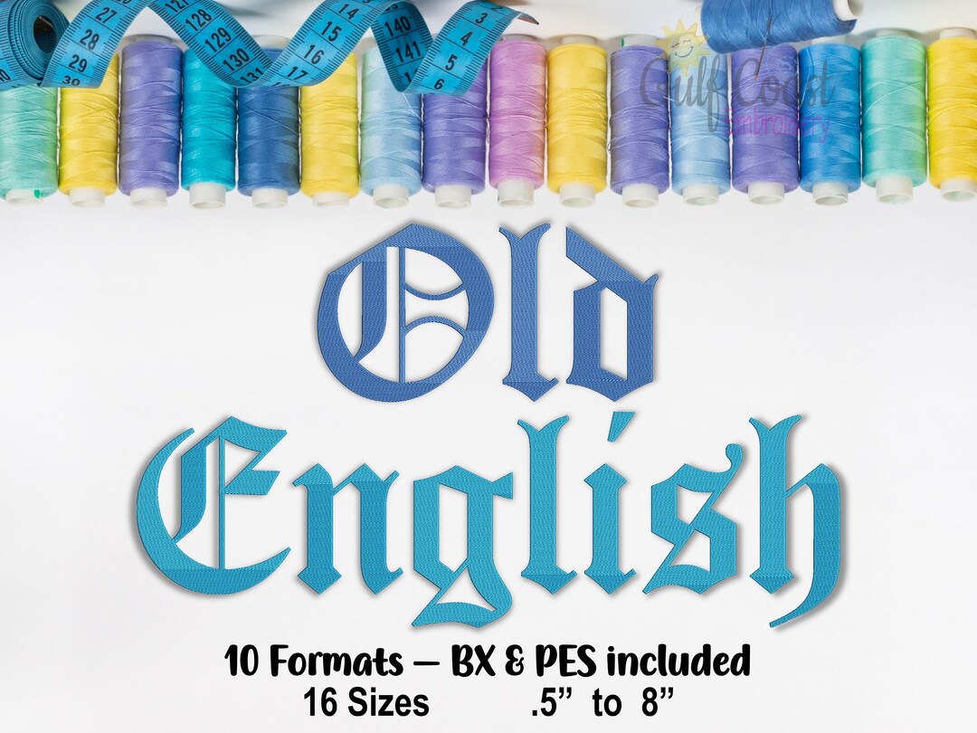 Old English Machine Embroidery Font Monogram Alphabet, Gothic ...