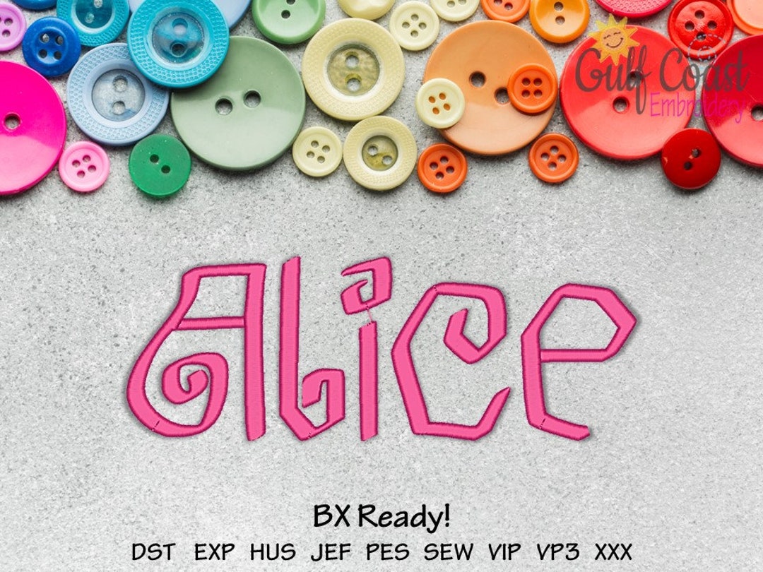 Alice Embroidery Machine Font Letter Alphabet, Multiple Formats, Bx ...