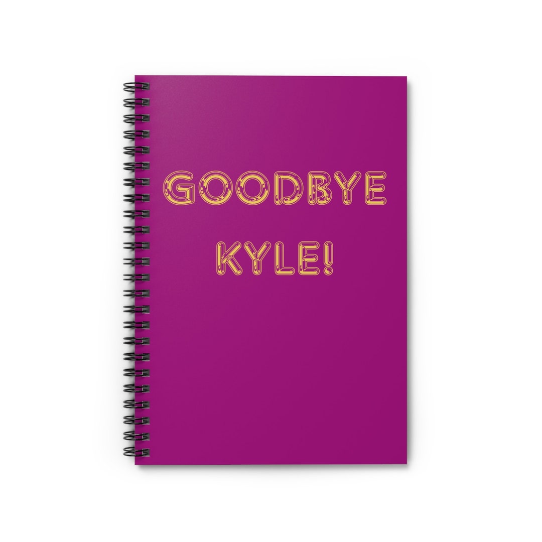 Goodbye Kyle Real Housewives Notebook, Real Housewives of Beverly Hills ...