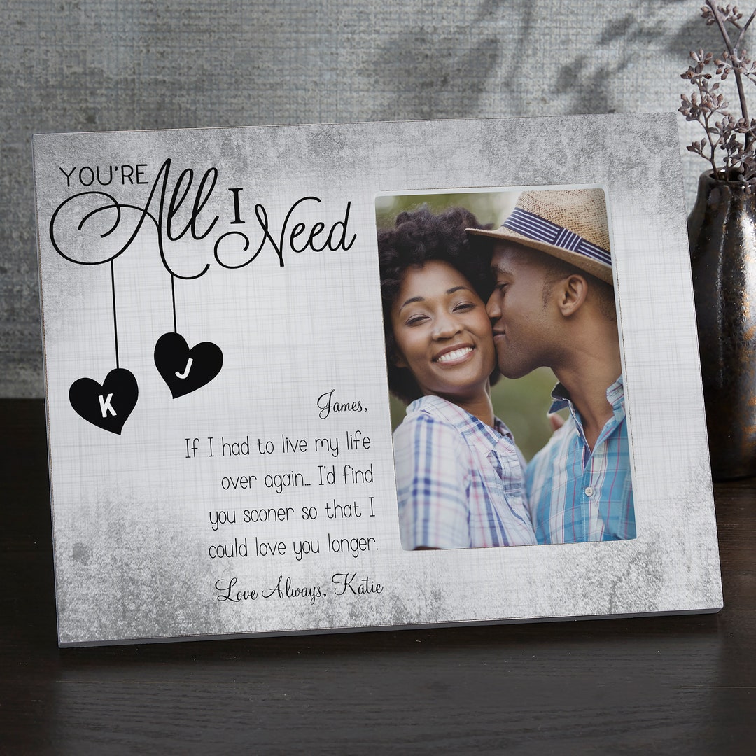 You're All I Need Personalized Picture Frame, Gifts for Her, Love Gifts ...