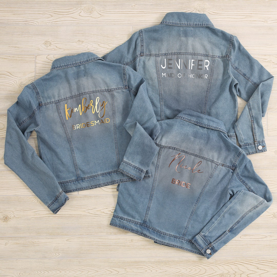 Metallic Foil Bridal Party Personalized Jean Jacket, for Her, Jean ...
