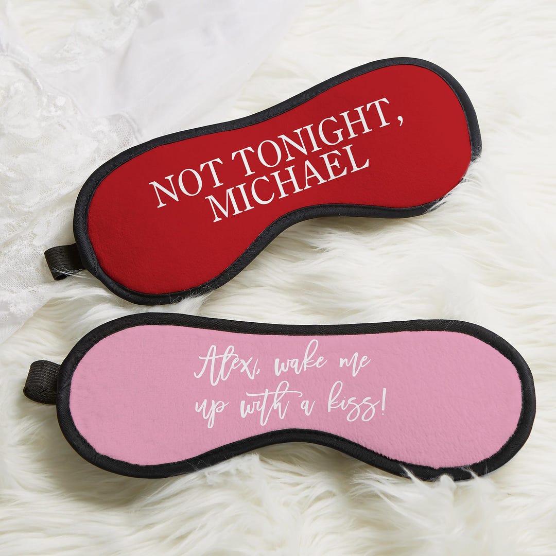 Fun & Flirty Personalized Sleep Mask, Valentine's Day Gifts, Gifts for ...